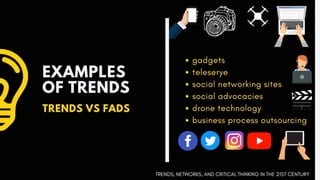 Definition of a Trends, Networks and Critical Thinking | PPTX