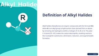 Defination and reactions of Alkyl Halides | PPTX
