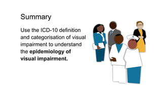 Global Blindness: Defining visual impairment | PPTX