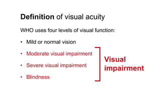 Global Blindness: Defining visual impairment | PPTX
