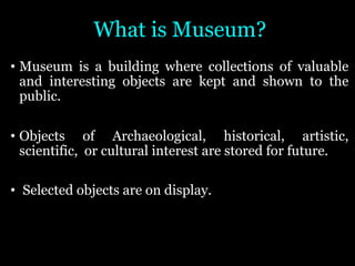Definition, Aims and Scope of Museums | PDF