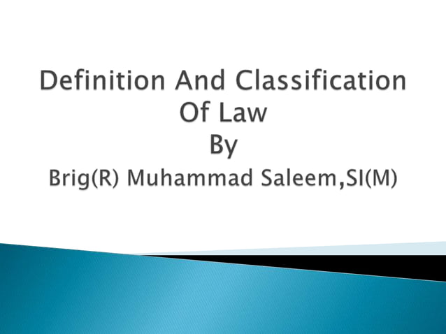 Definition and classification of law | PPTX