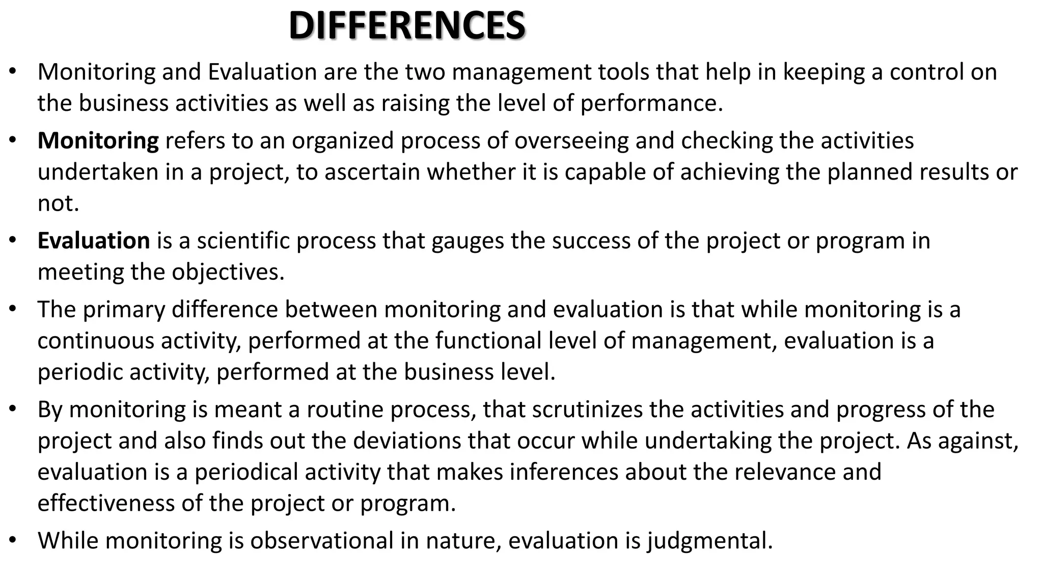 Definition and Differences between Monitoring and Evaluation, need of ...