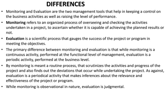 Definition and Differences between Monitoring and Evaluation, need of ...