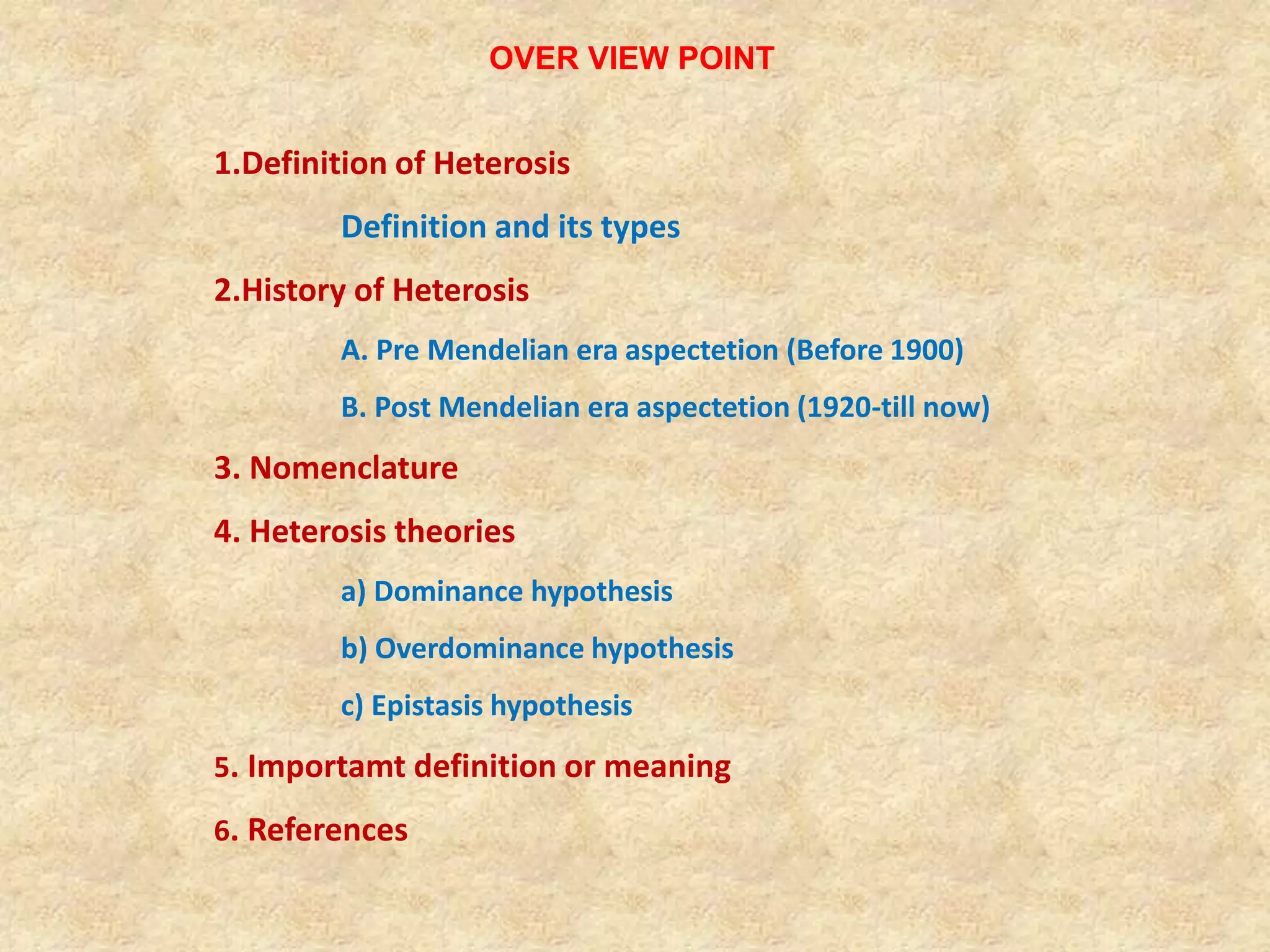 Definition and historical aspects of heterosis by Devendra kumar | PPTX