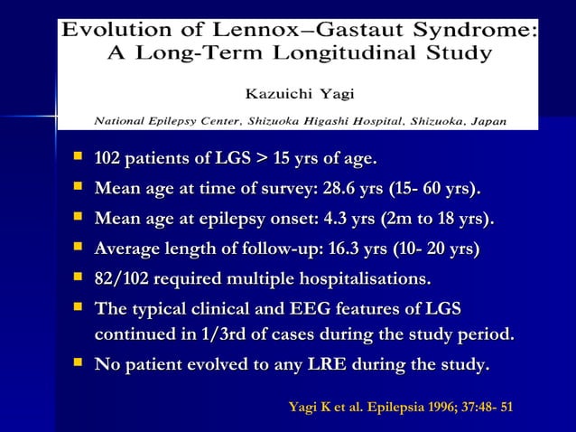 Definition and natural history of Lennox Gastaut syndrome | PPT | Brain ...