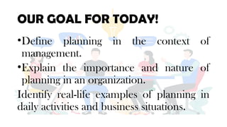 DEFINITION AND NATURE OF PLANNING.pptxxx | PPTX