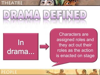 Definition and origins of drama | PPTX