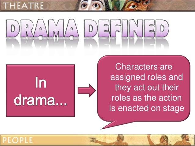Definition and origins of drama