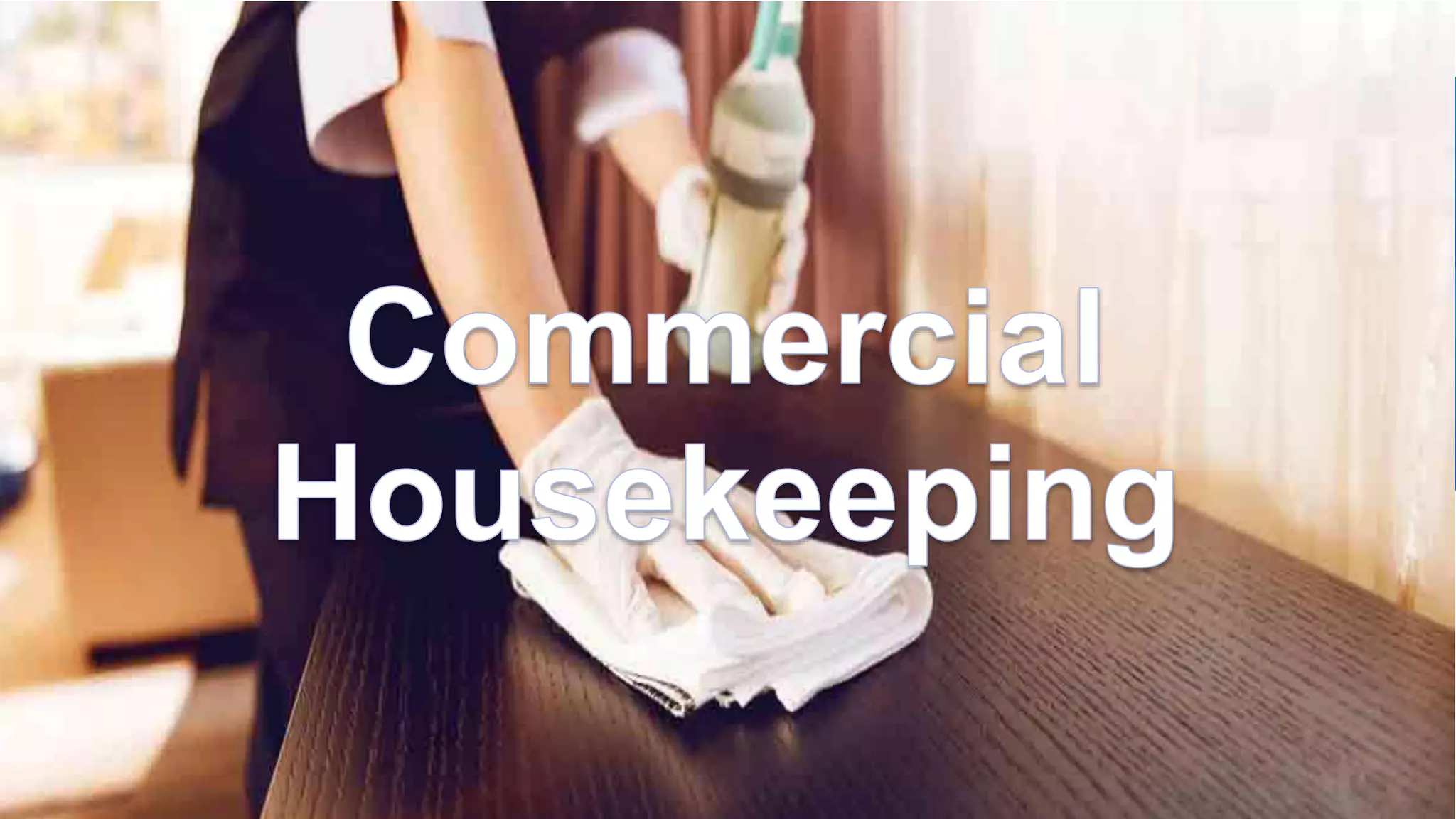 Definition and Scope of Housekeeping | PPTX