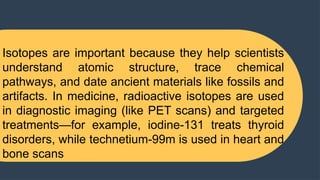 definition and significance of isotopes.pptx