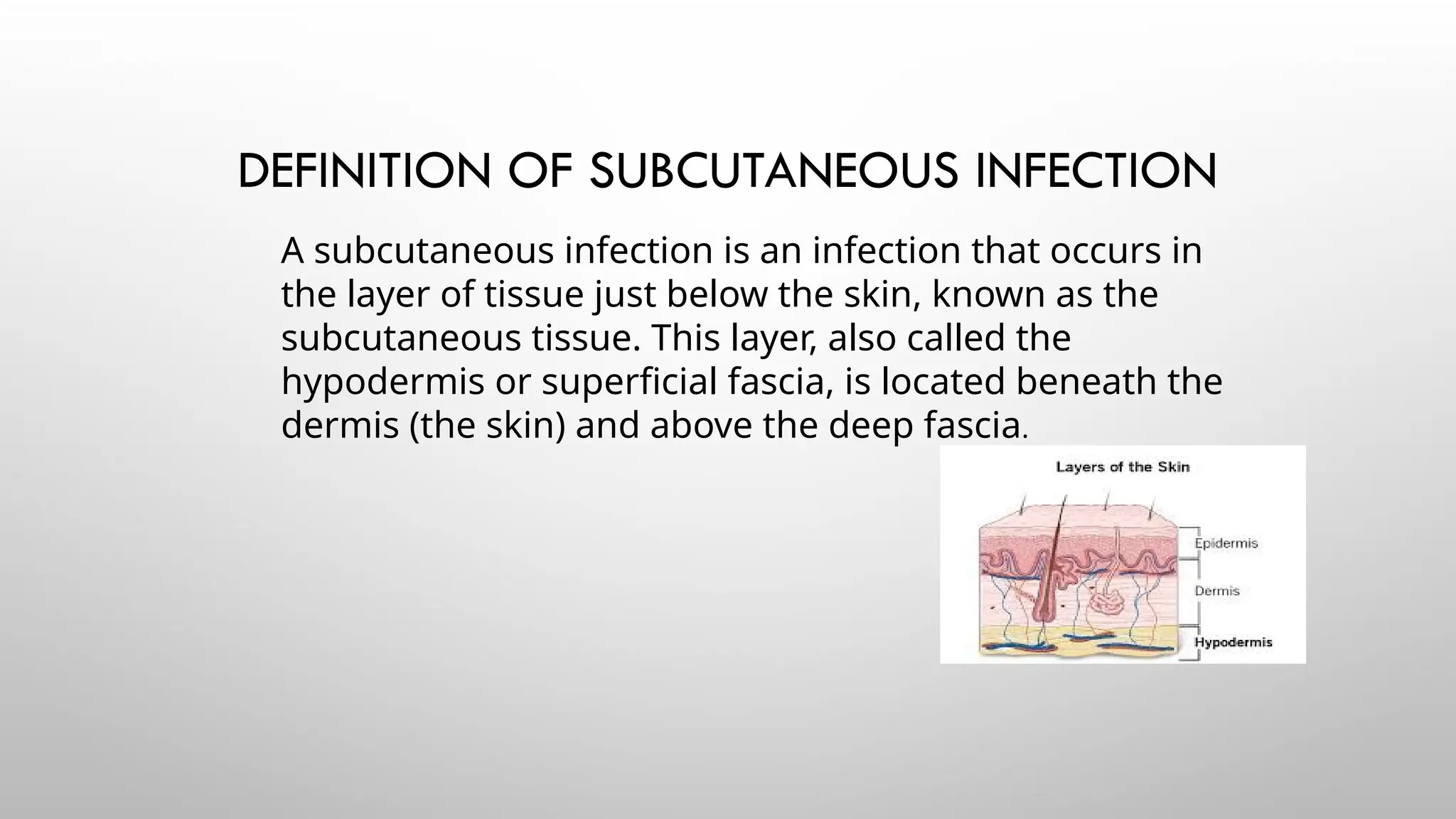 DEFINITION AND TYPES OF CUTANEOUS AND SUBCUTANEOUS INFECTIONS.pptx