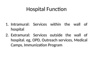 definitionclassificationandfumctionofhospital-170916092723.pptx