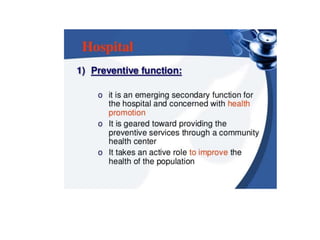 Definition, Classification and Function of Hospital | PPTX