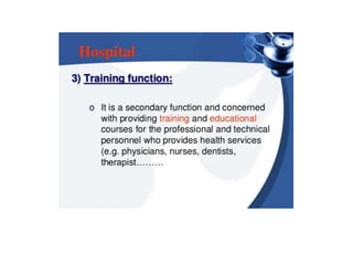 Definition, Classification and Function of Hospital | PPTX