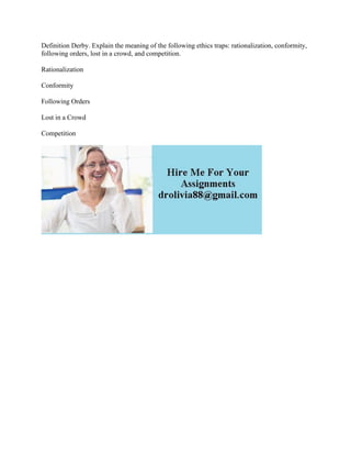 Definition Derby- Explain the meaning of the following ethics traps-.pdf