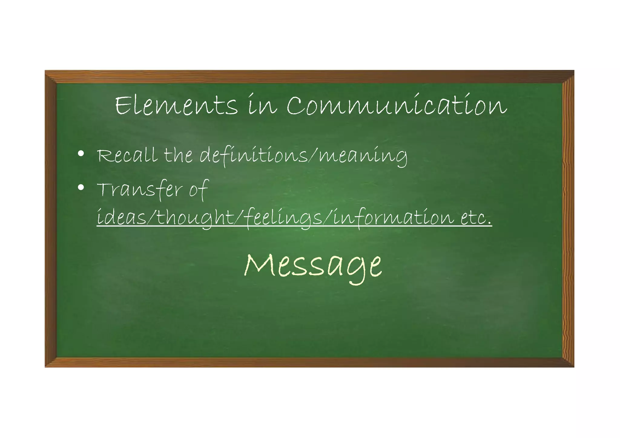 Definition, elements and process of communication | PDF