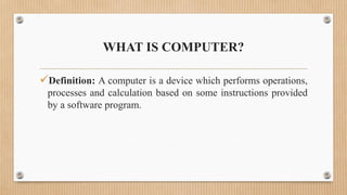 Definition, functions and characteristics of computer & computer ...