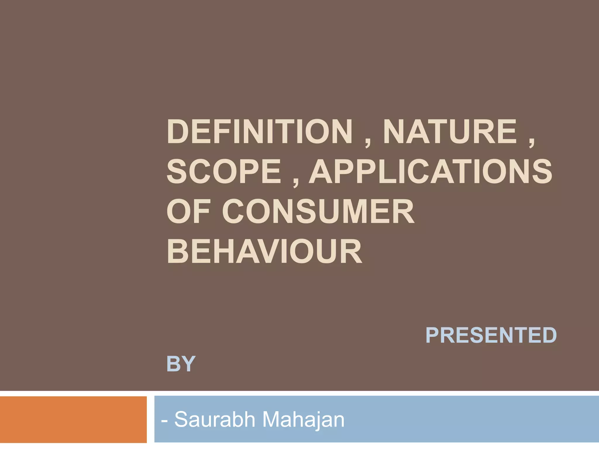 Definition , nature , scope , applications of cb | PPT