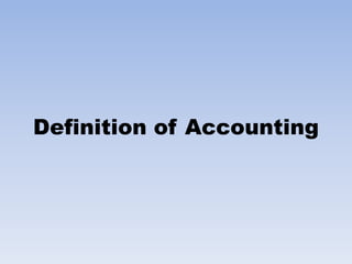 Definition of accounting-understand conceptually with example | PPT