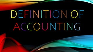 Definition of Accounting.pptx FUNDAMENTALS OF ACCOUNTANCY | PPTX ...