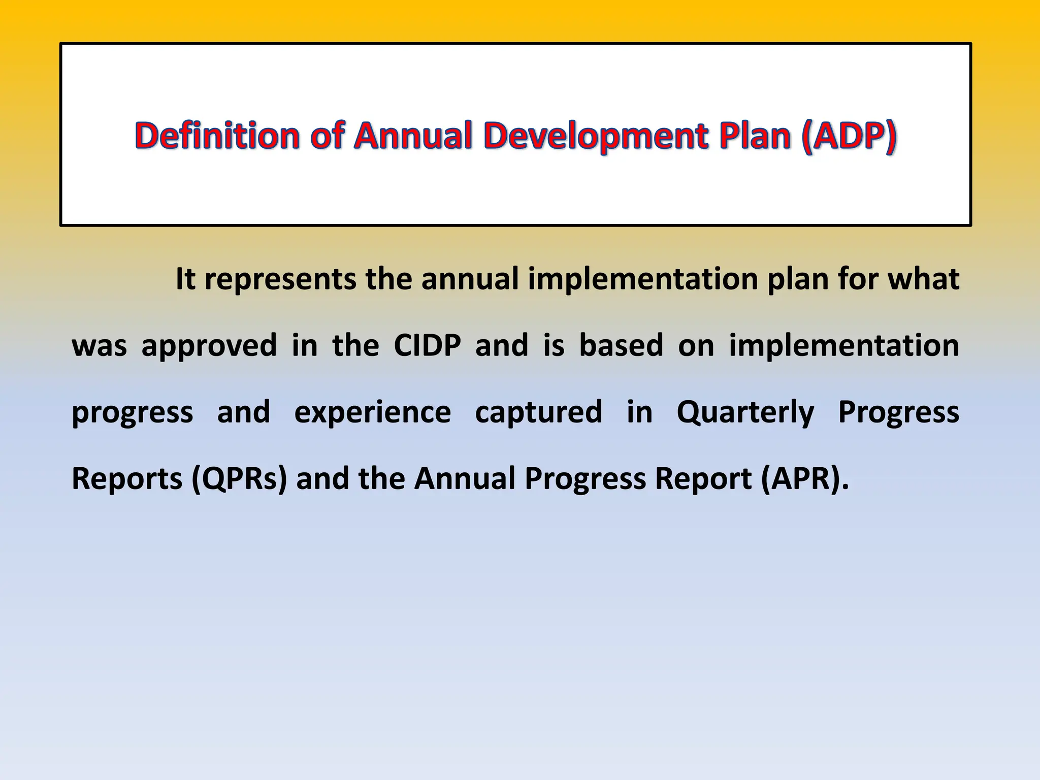 Definition of Annual Development Plan (ADP).pptx
