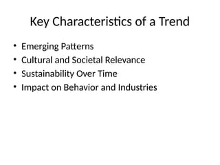 Definition_of_a_Trend_Presentation TNCT module 1 | PPT