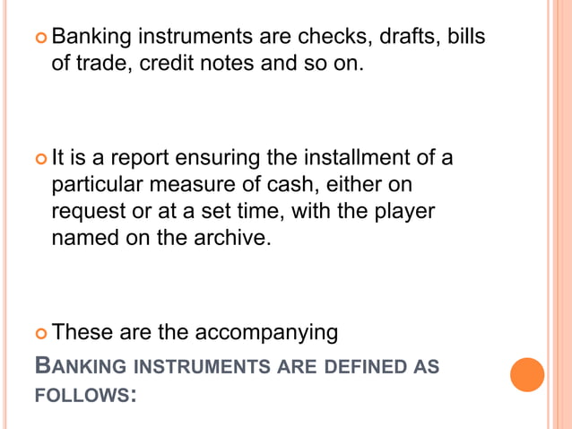 Definition of Banking Instrument | PPT