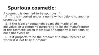 Definition of cosmetic products as per india by bashant | PPTX