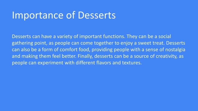 Definition of desserts and Importance of desserts.pptx | Desserts and ...