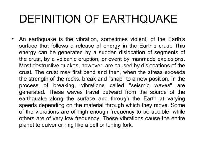 DEFINITION OF EARTHQUAKE FOR BEGINEERS AND EARTHQUAKE SPECIALIST.ppt