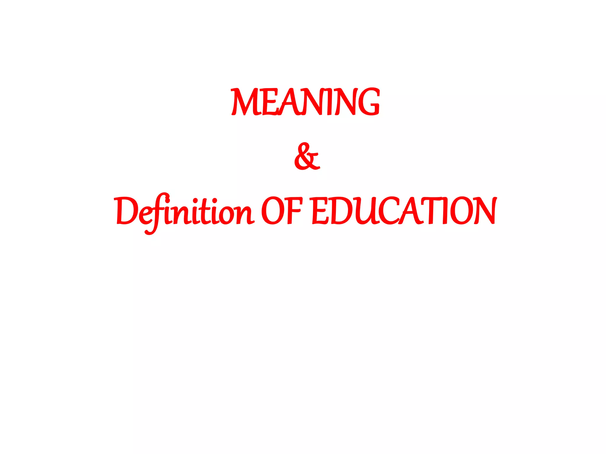 Definition of Education and Philosophy-1.ppt