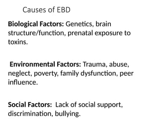 Definition of Emotional and Behavioral Disorder(EBD).Rosillo, Ayessah B ...