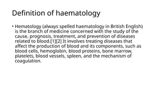definition of haematology.pptx some points | PPT