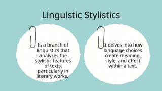 DEFINITION OF LINGUISTIC STYLISTICS.pptx