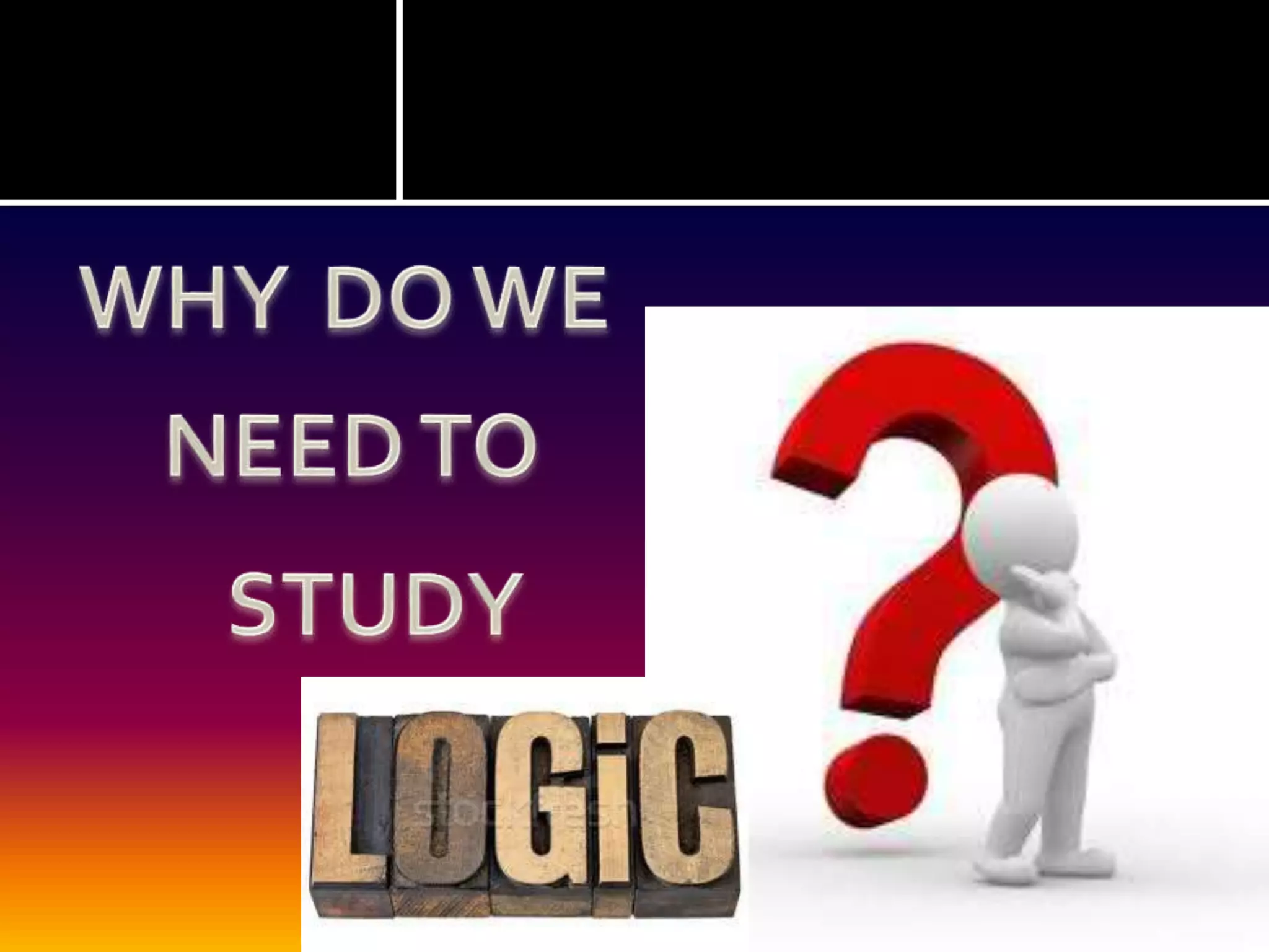 Logic for Freshmen-Collegiate | PPTX