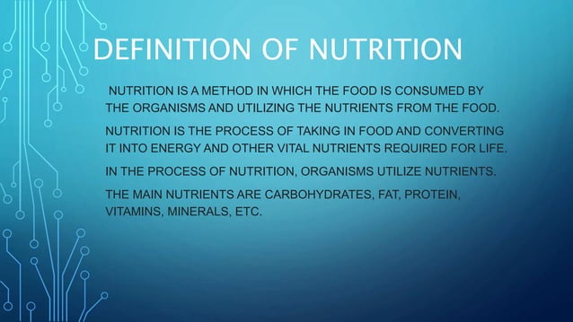 Definition of nutrition.pptx
