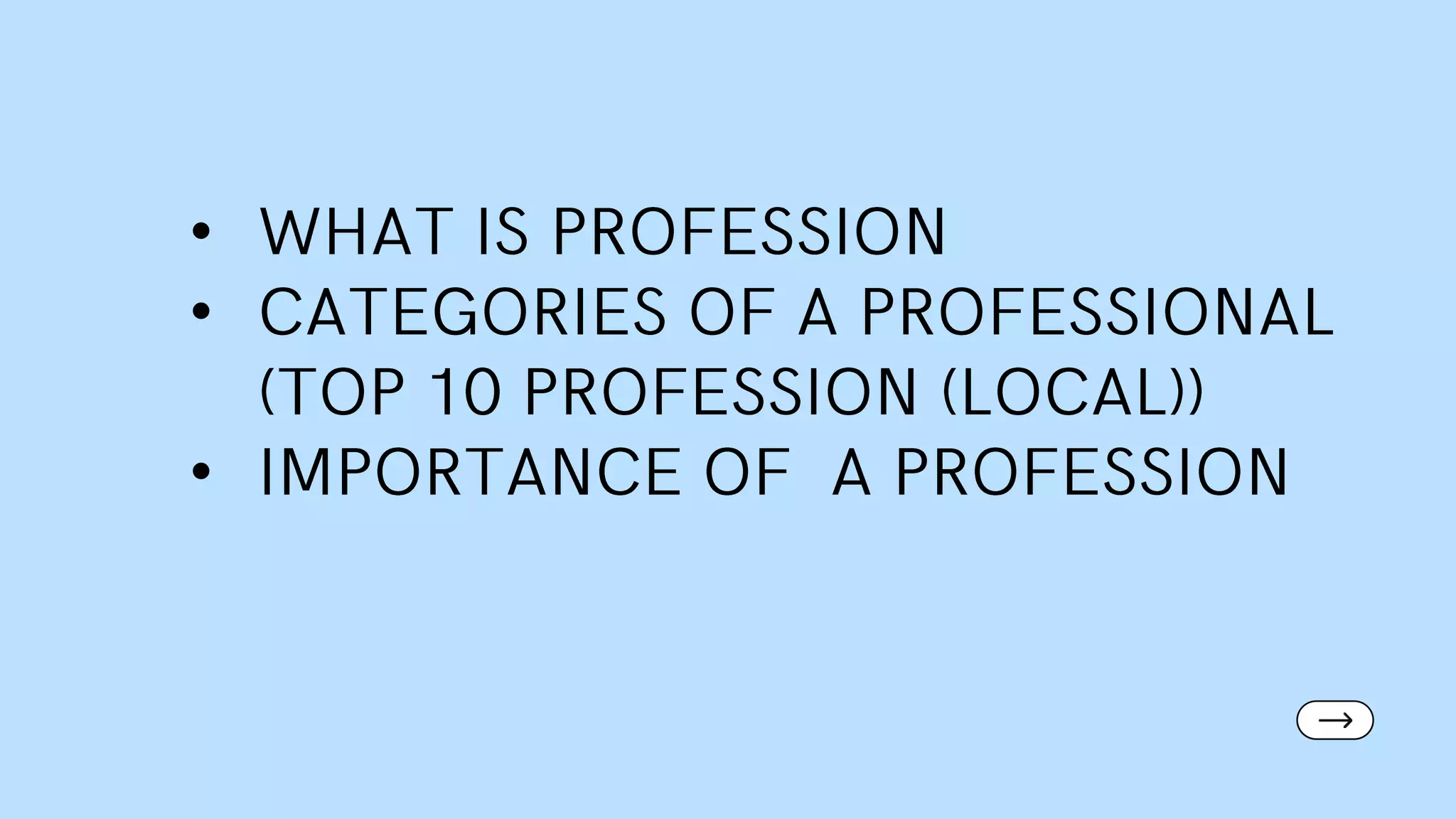 Definition of profession and categories of a professional | PPTX