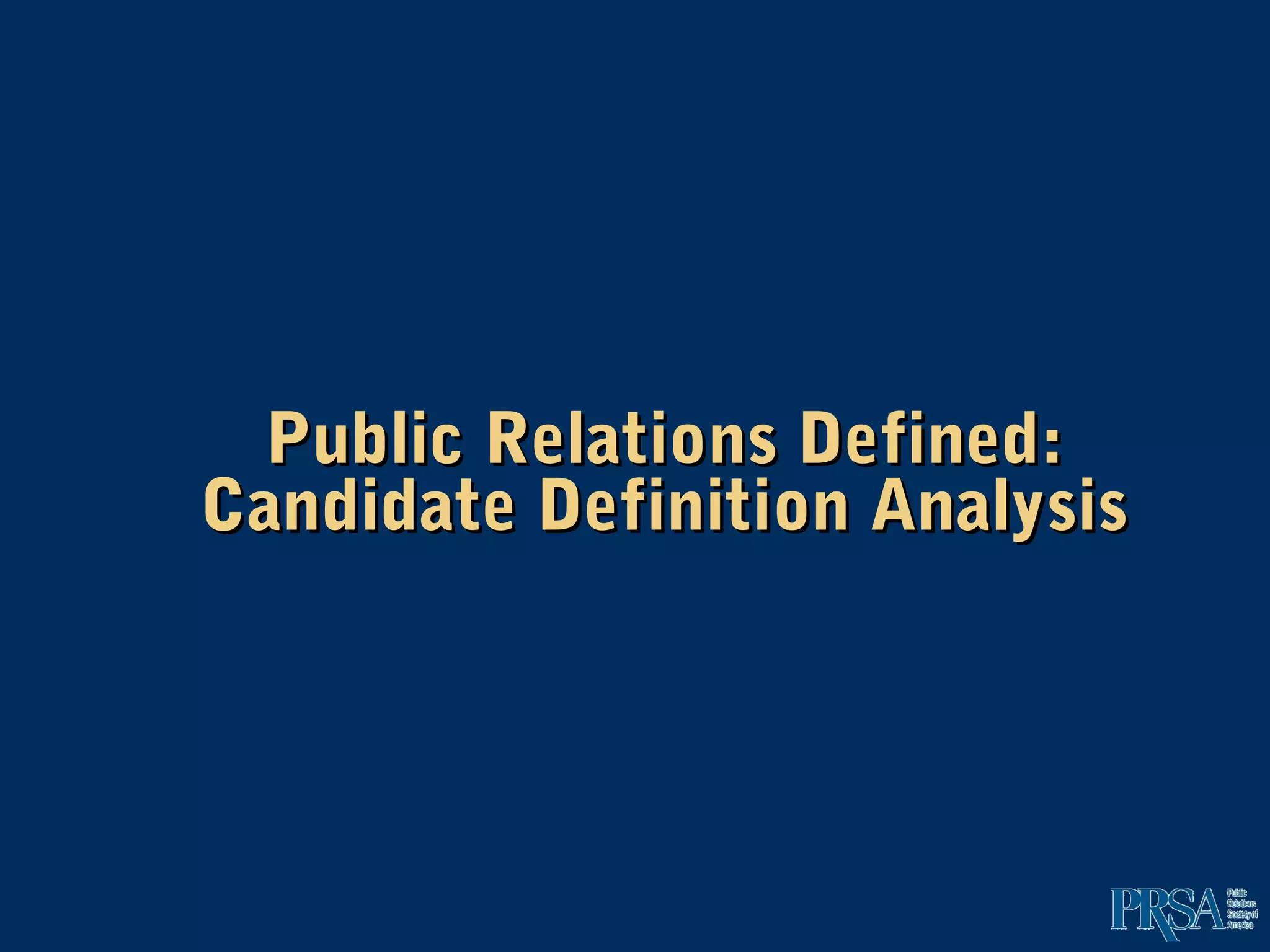 Definition of PR Summit (Candidate Definitions) Presentation | PPT | Events