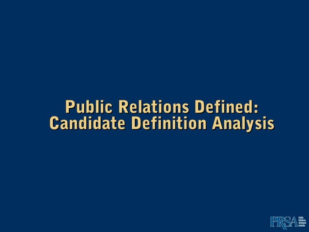 Definition of PR Summit (Candidate Definitions) Presentation | PPT | Events