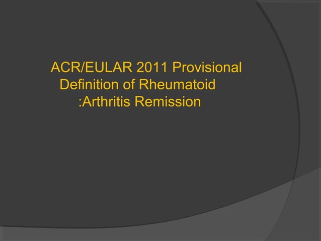 Definition of remission of ra | PPT | Diseases and Conditions | Medical ...