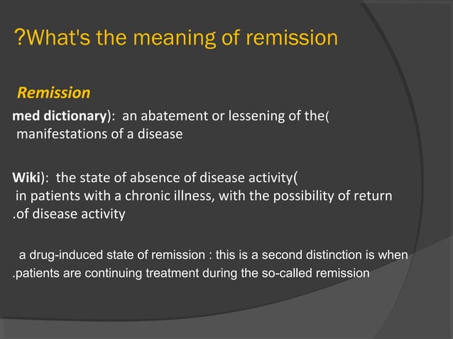 Definition of remission of ra | PPT | Diseases and Conditions | Medical ...