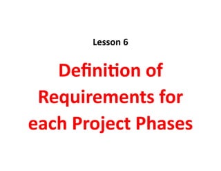 Definition of requirements for each project phases.pdf