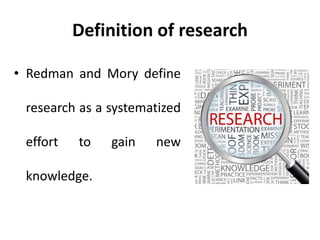 Definition of research - Research Methodology - Manu Melwin joy | PPTX