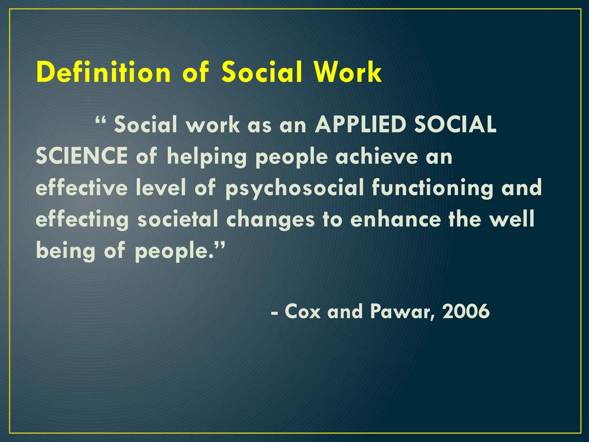 DEFINITION OF SOCIAL WORK and description.pptx