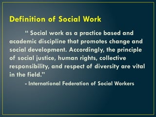 DEFINITION OF SOCIAL WORK and description.pptx