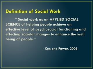 DEFINITION OF SOCIAL WORK and description.pptx