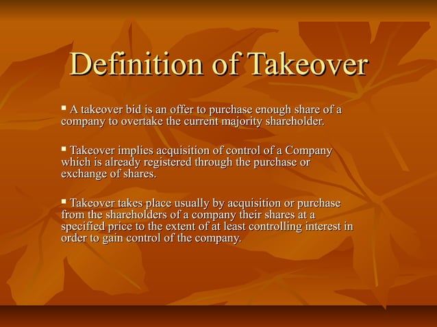 Definition of takeover | PPT | Mergers and Acquisitions | Business ...