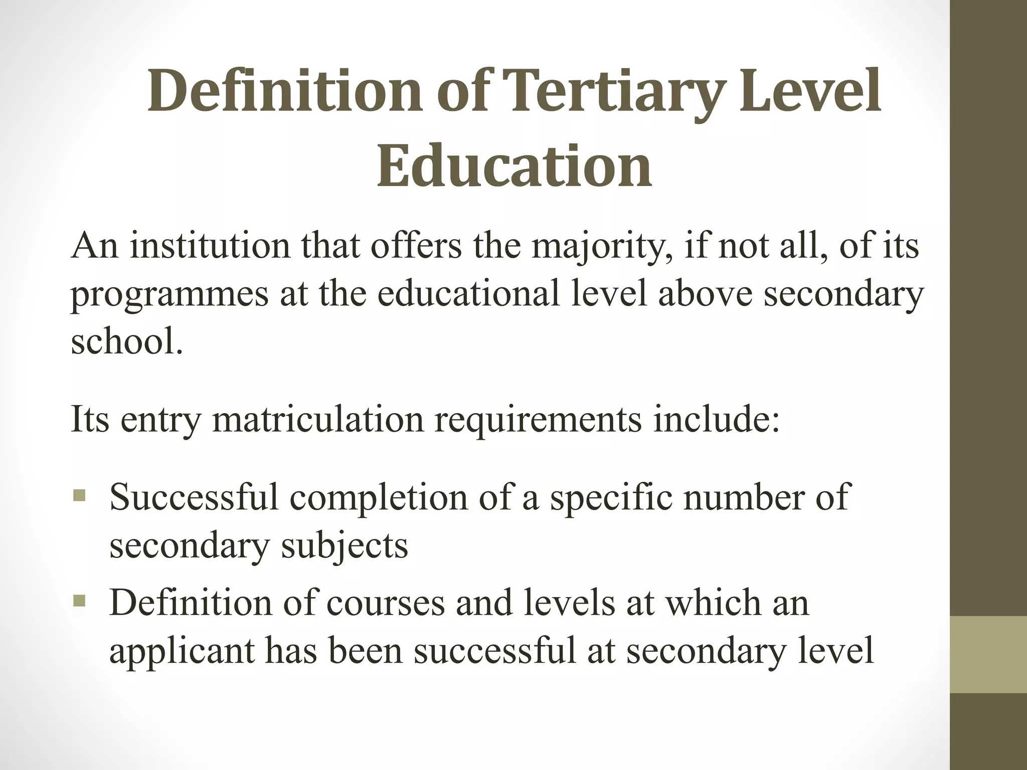 Definition of tertiary level education | PPTX