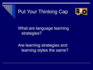 Definitions of Language Learning Strategies | PPT